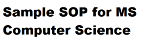 Sample SOP for Masters in Computer Science (CS)